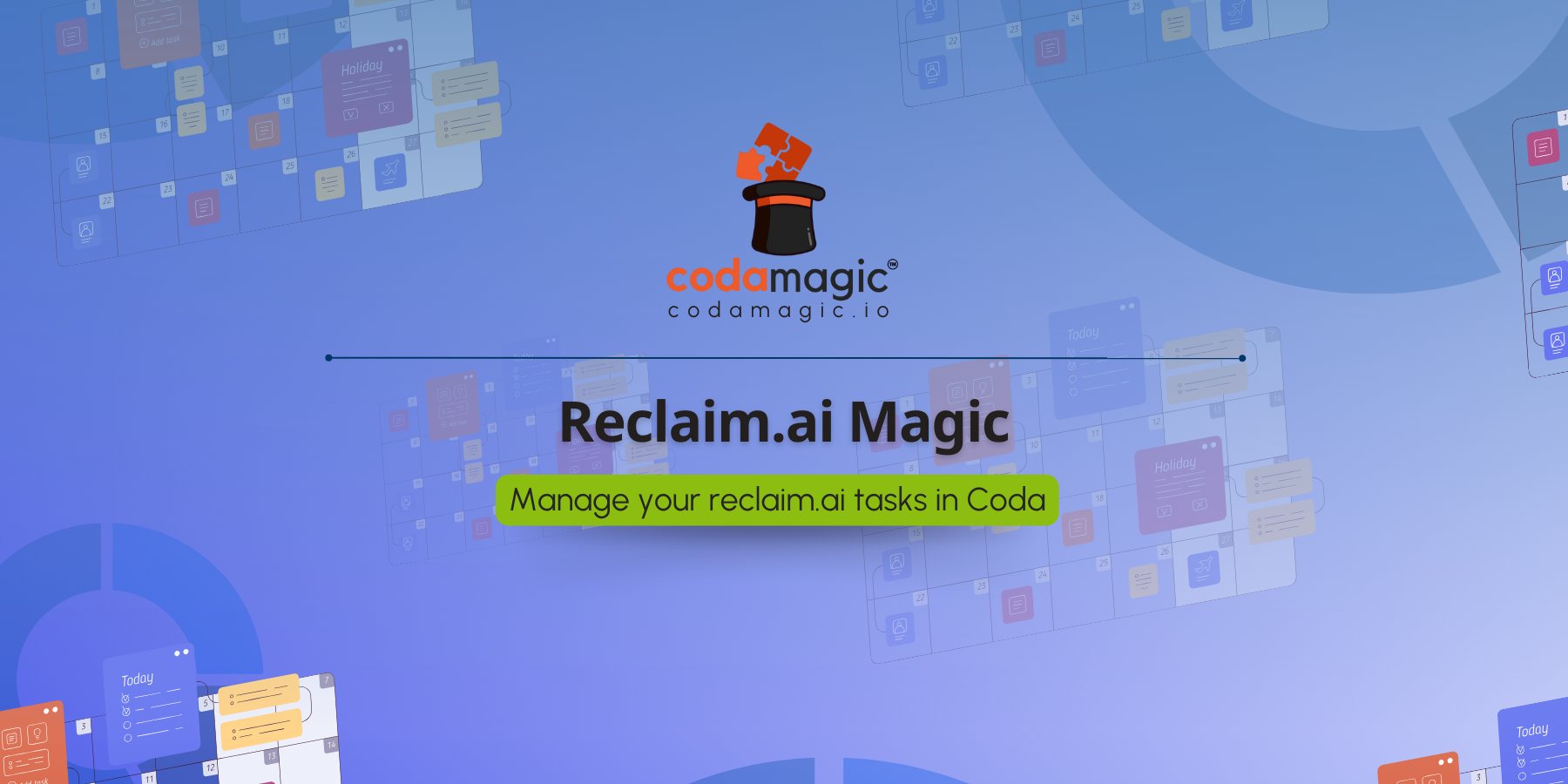 Reclaim.ai Magic Pack, extend Coda with Reclaim.ai... - Coda